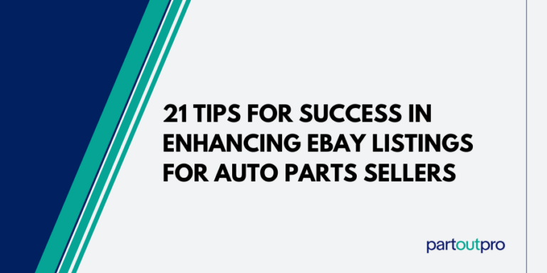 21 Tips for Success in Enhancing eBay Listings for Auto Parts Sellers ...